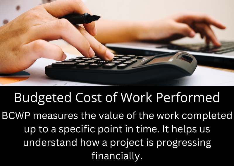 What Does Budgeted Cost Of Work Performed Mean What Does Budgeted Cost Of Work Performed Mean
